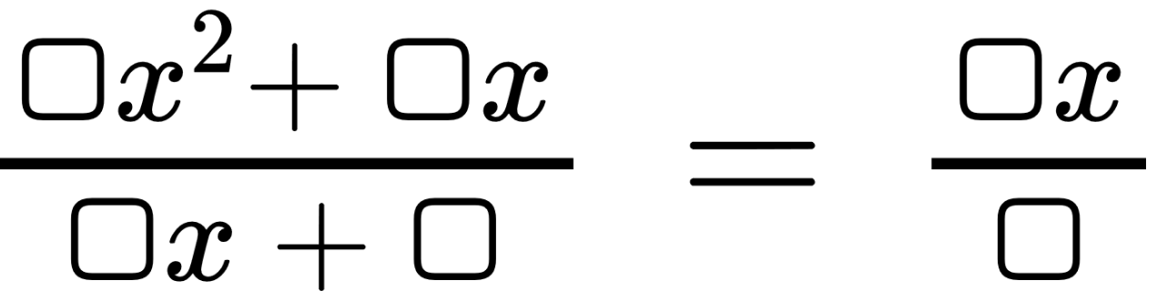 Simplify Rational Expressions 2 | Open Middle®